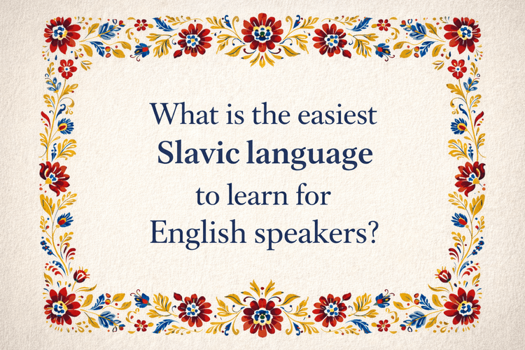 Easiest Slavic Language for English Speakers: Ranked by Data | Slavonaut